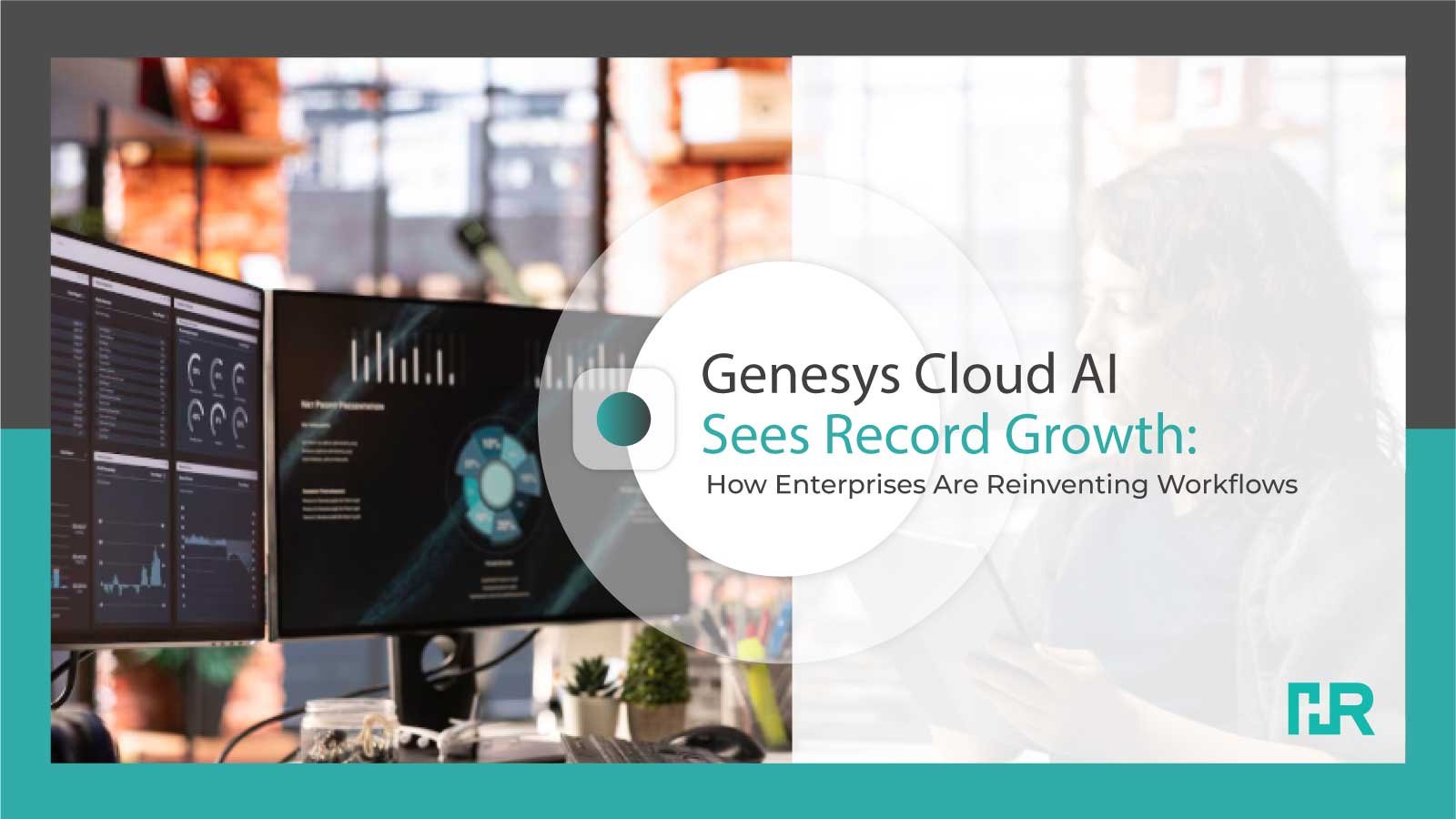 How Genesys Cloud AI Is Transforming Enterprise Workflows
